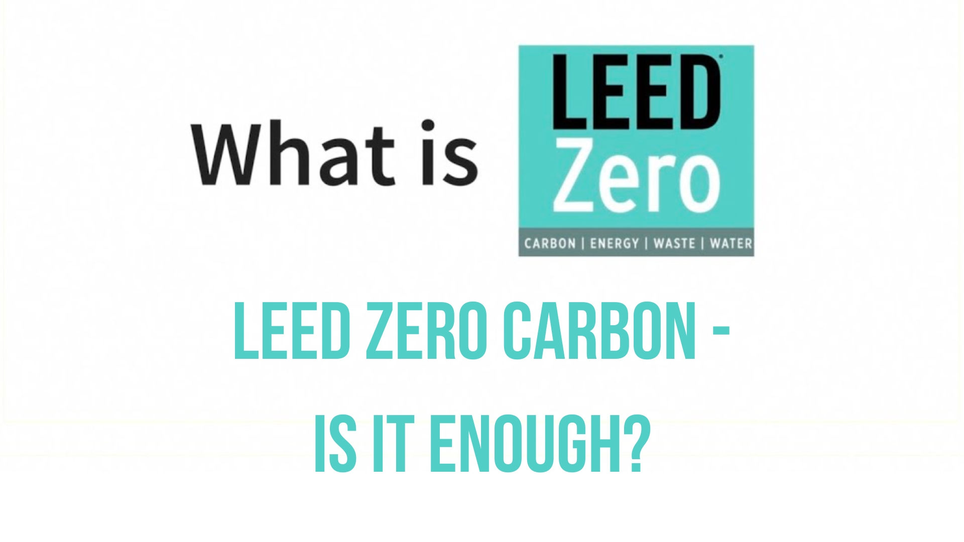 LEED Zero Carbon Certification